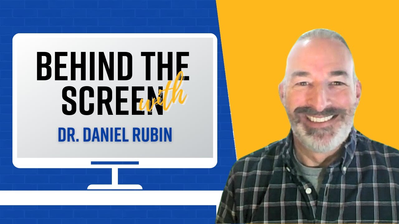 Behind the Screen with Dr. Daniel Rubin - YouTube