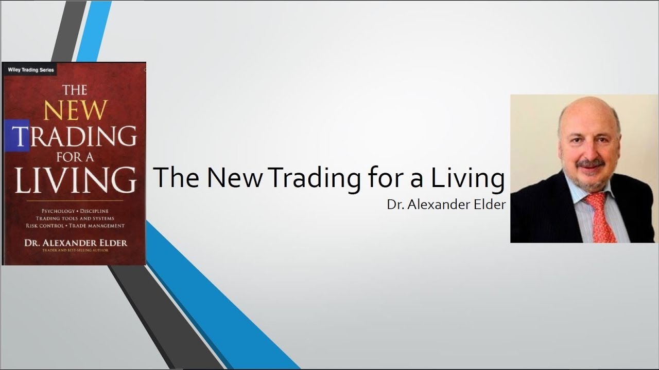 The New Trading for a Living: Psychology, Discipline, Risk & Trade ...