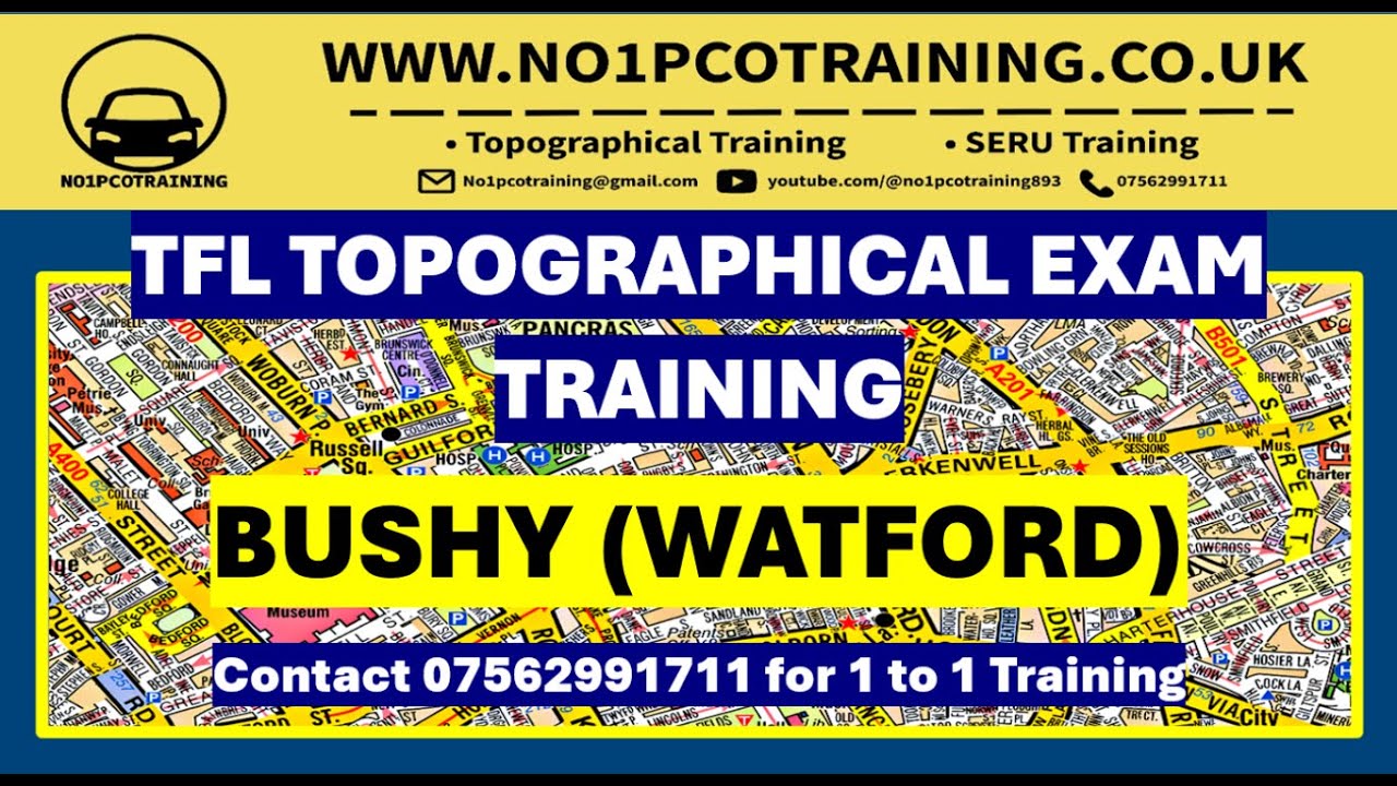 BUSHEY (WD19 TO WD17) TOPOGRAPHICAL SKILLS ASSESSMENT/ FEBRUARY 2024 ...