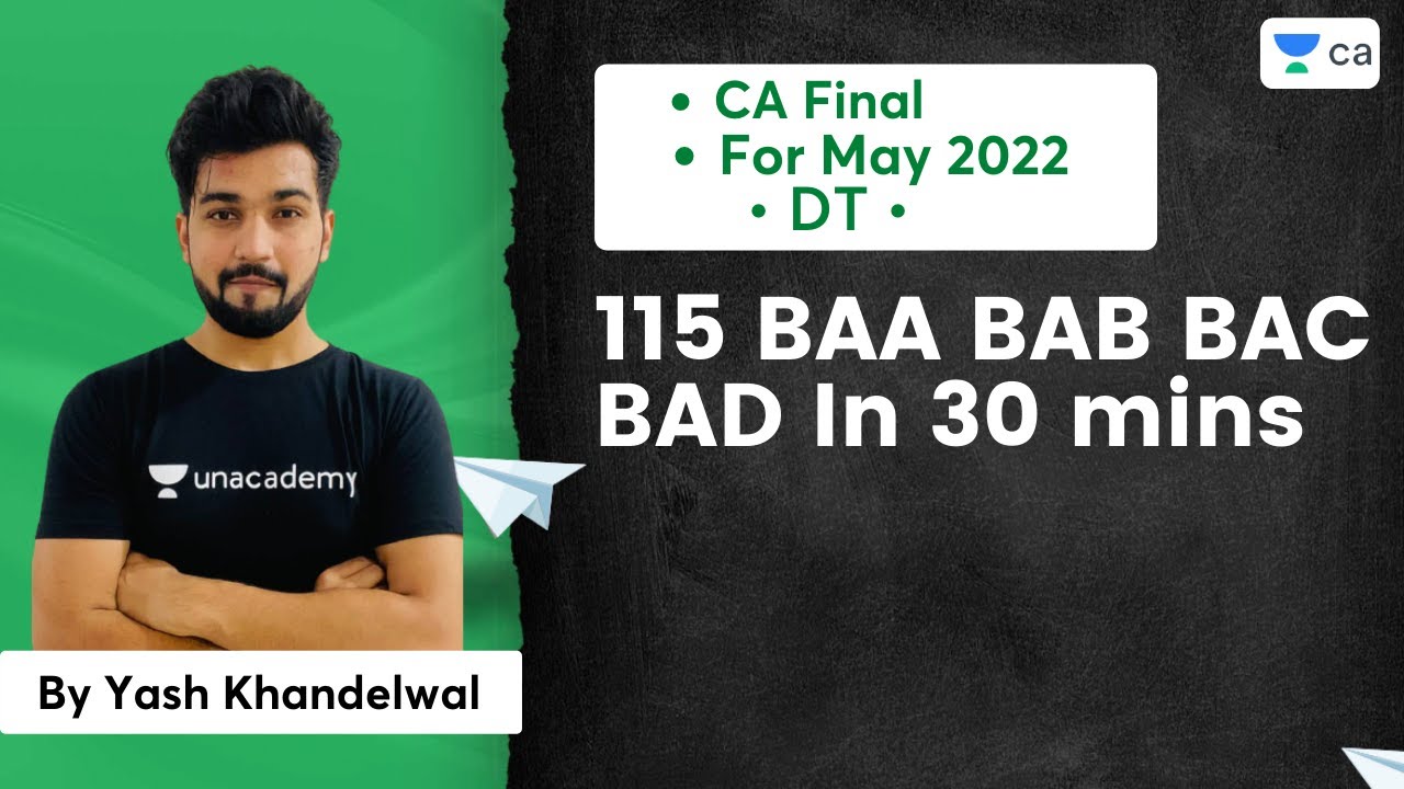 115 BAA BAB BAC BAD in 30 mins | CA Final DT | Yash Khandelwal - YouTube