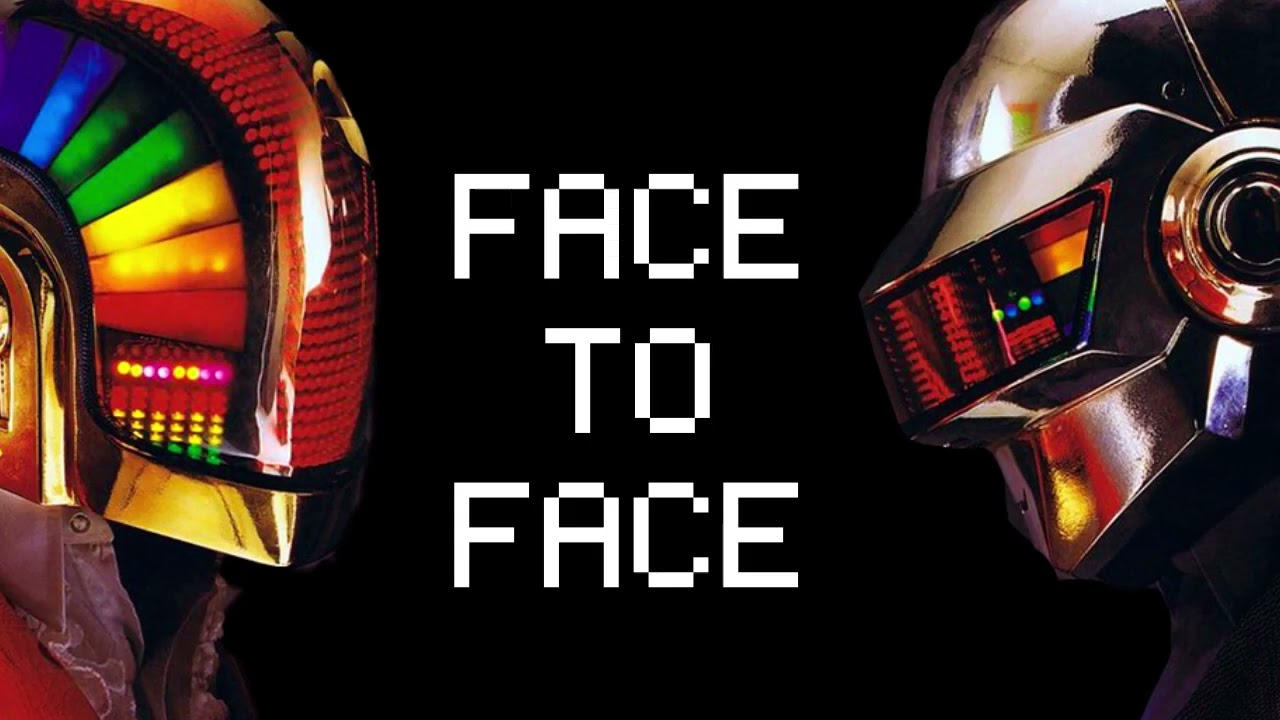 Daft Punk: Face to Face - Video Lyrics - YouTube