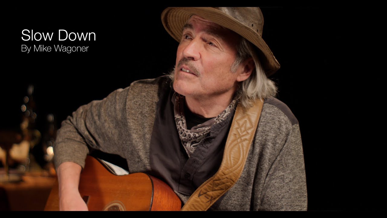Slow Down - Original Song by Mike Wagoner - YouTube