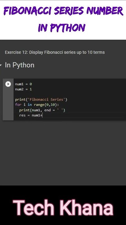 Fibonacci Number Series In Python #programming #Pythontutorial #pythonforbeginners #pythoncode ...