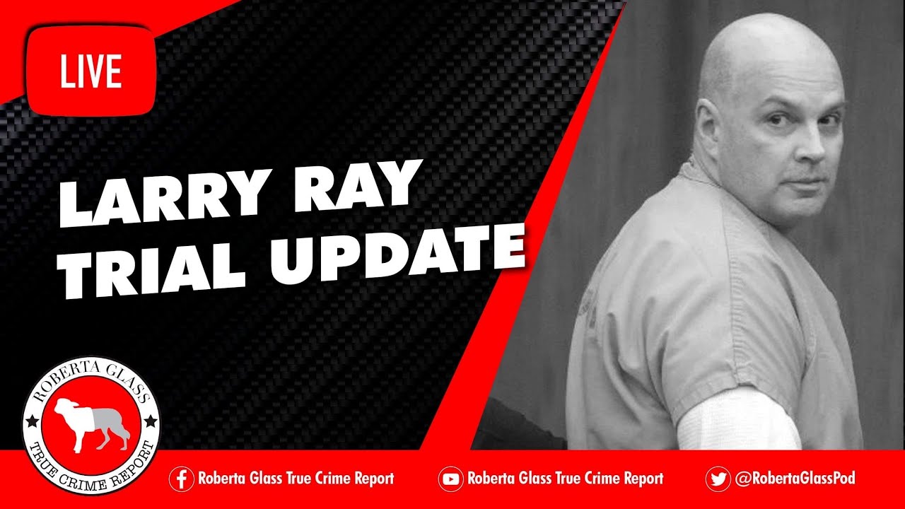 Larry Ray Trial Update with William Ramsey - YouTube