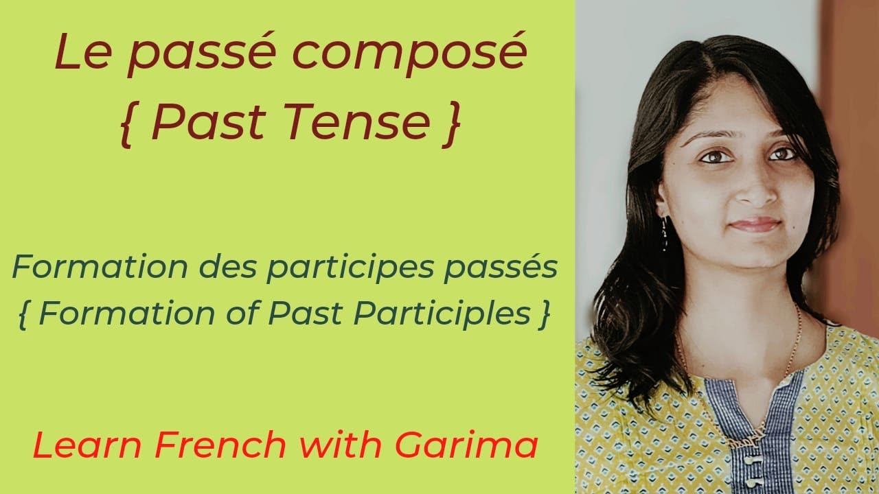 Lesson-76 Le passé composé (Past Tense) - YouTube