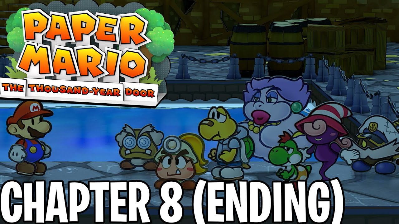 Paper Mario: The Thousand Year Door Remake | Chapter 8 [Final Boss ...
