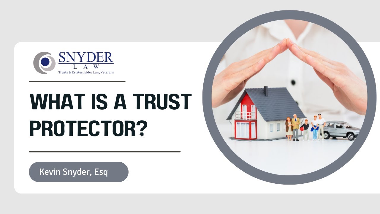 What is a Trust Protector? - YouTube
