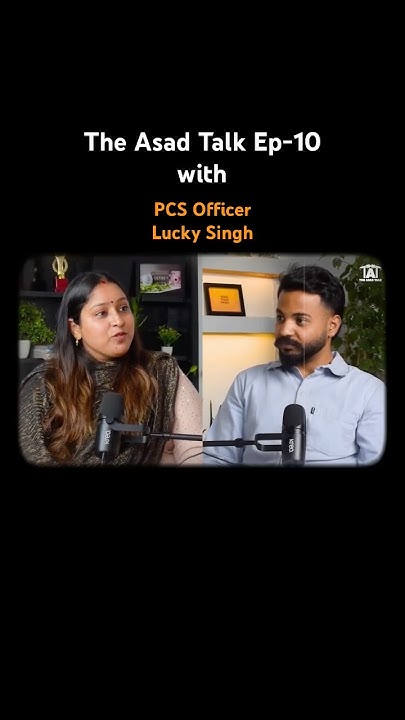 PCS Officer | PCS की सफलता का राज़ | Lucky Singh | The Asad Talk #motivation #ytshorts - YouTube