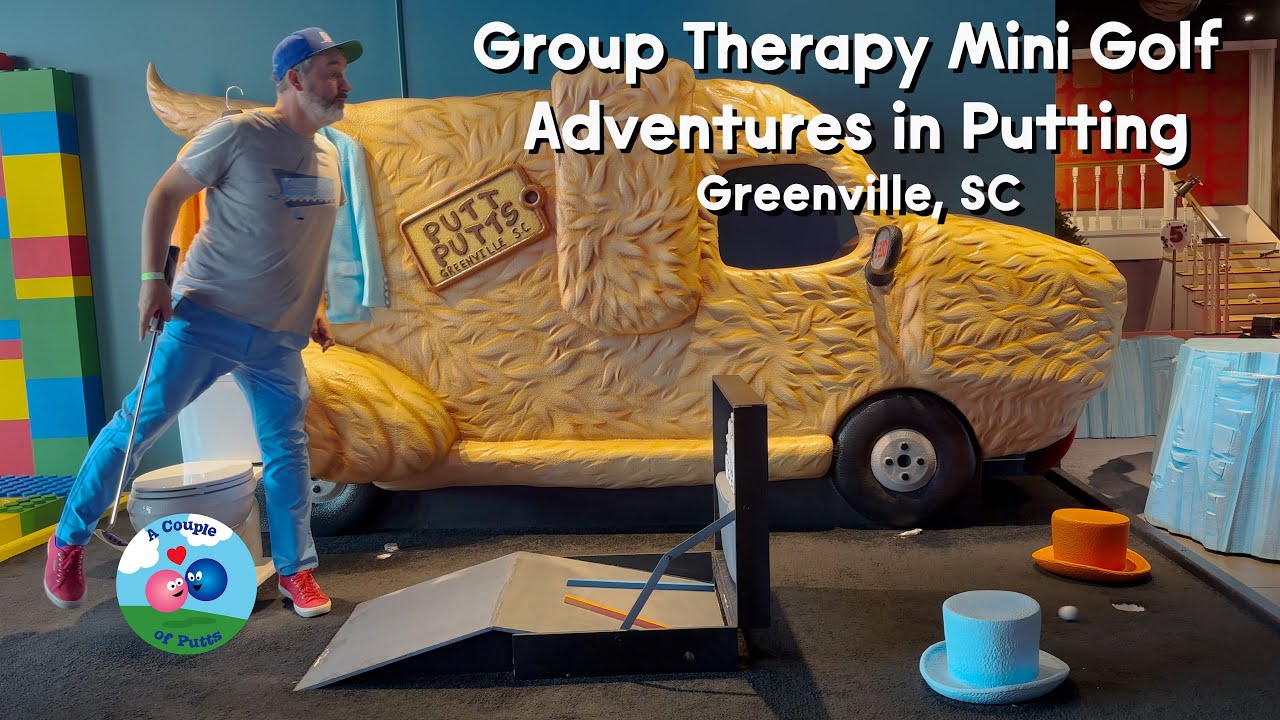 A Mini Golf Adventure Like None Other - Group Therapy in Greenville, SC ...