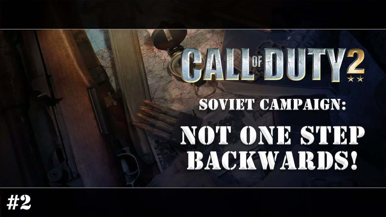 Call of Duty 2 [PC] - [Campaign] Mission 2: Not One Step Backwards - YouTube