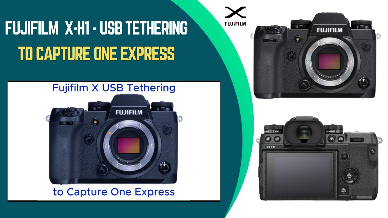 Fujifilm X-H1 - USB Tethering with Capture One Express - YouTube