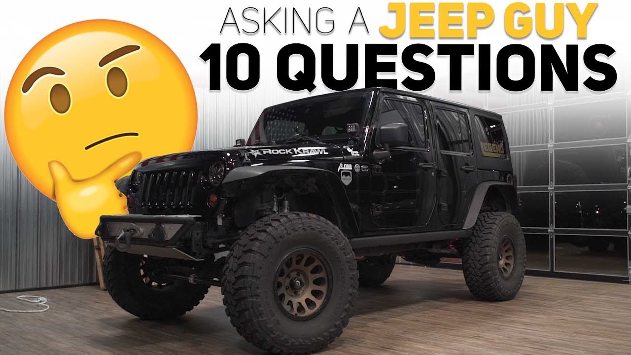 Asking a Jeep Guy 10 Questions - YouTube