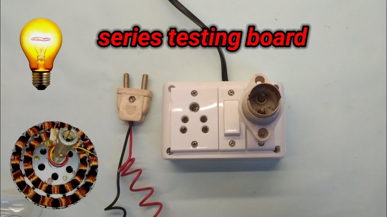 Series Testing Board Kaise Banaye How To Make An Electric Series