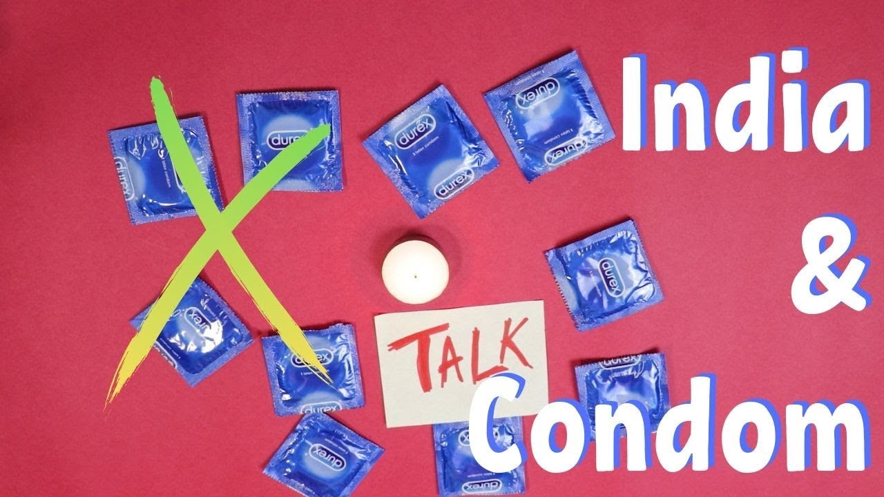 What India Did For Condom Hindi Condom Awareness In India Do Indians Use Condom