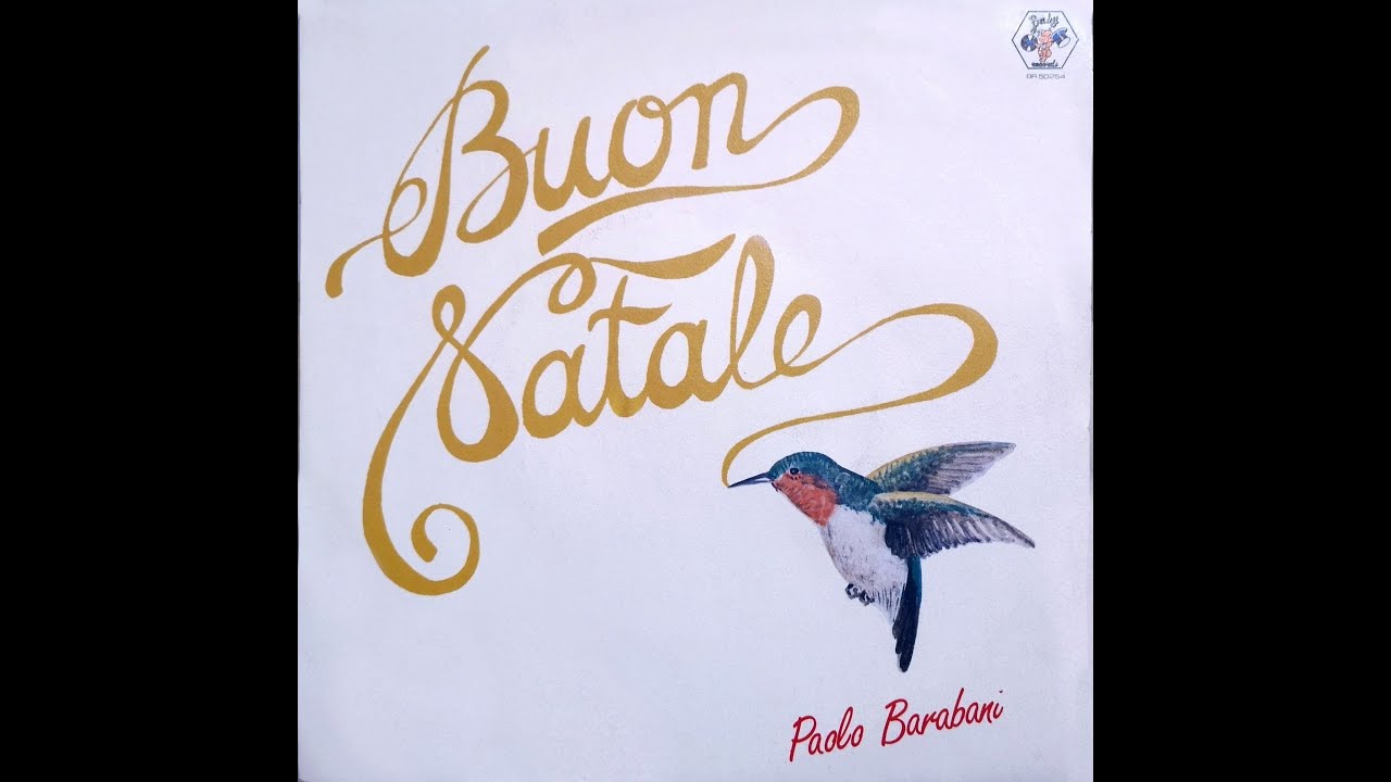 PAOLO BARABANI - Buon Natale (1981) [HQ Audio] - YouTube