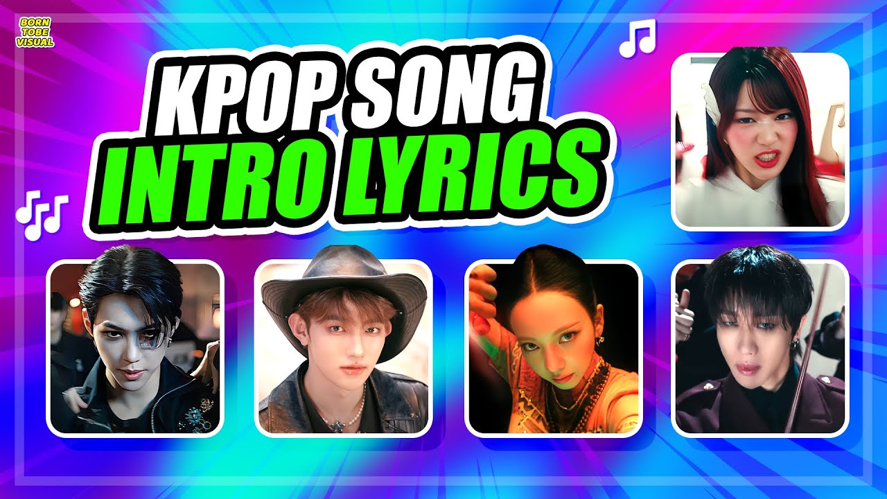 NAME KPOP SONGS BY INTRO LYRICS #1 - Born Tobe Visual 2024 - YouTube