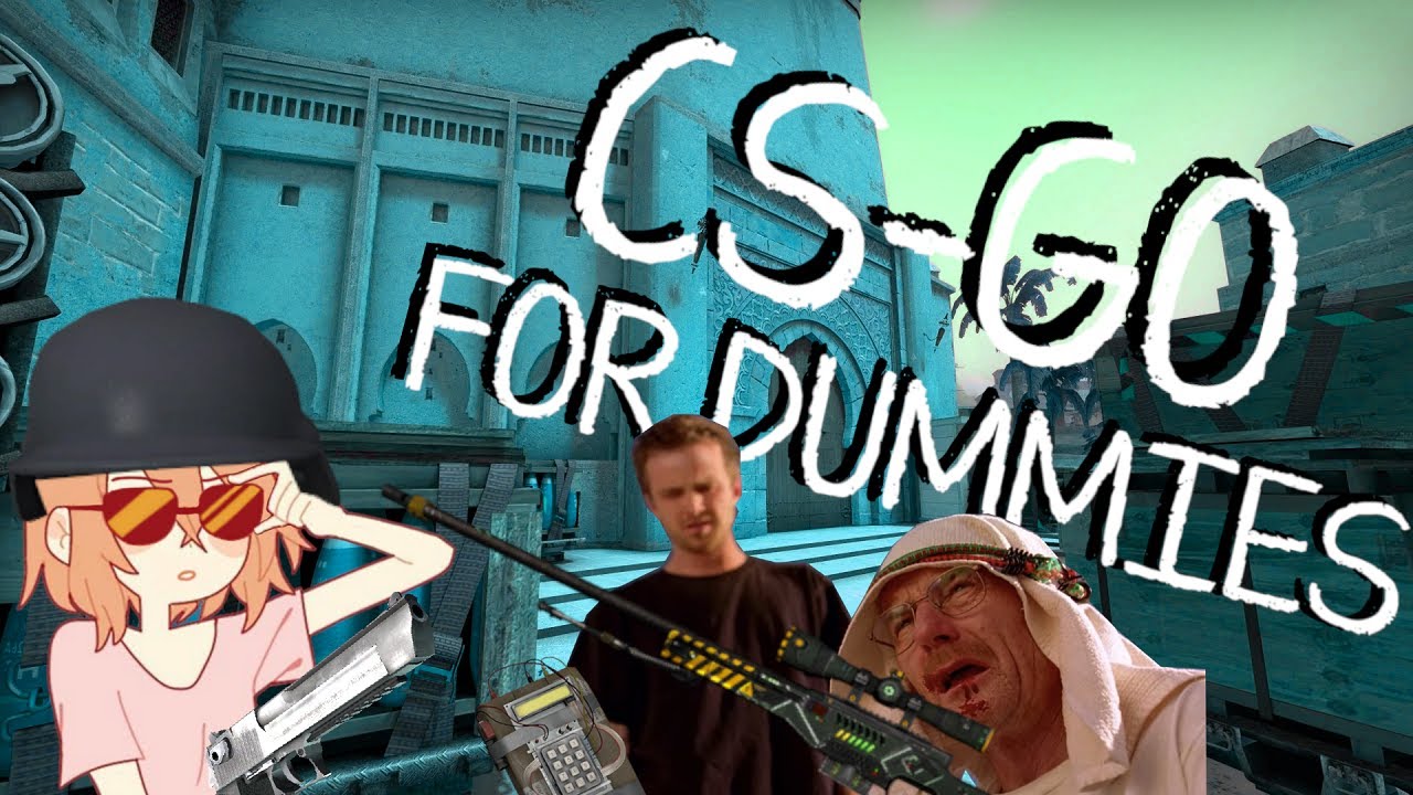 CS:GO For Dummies - YouTube