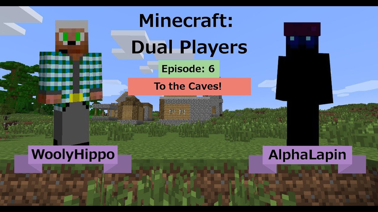 Minecraft: Dual Players | Episode 6: To the Caves! - YouTube