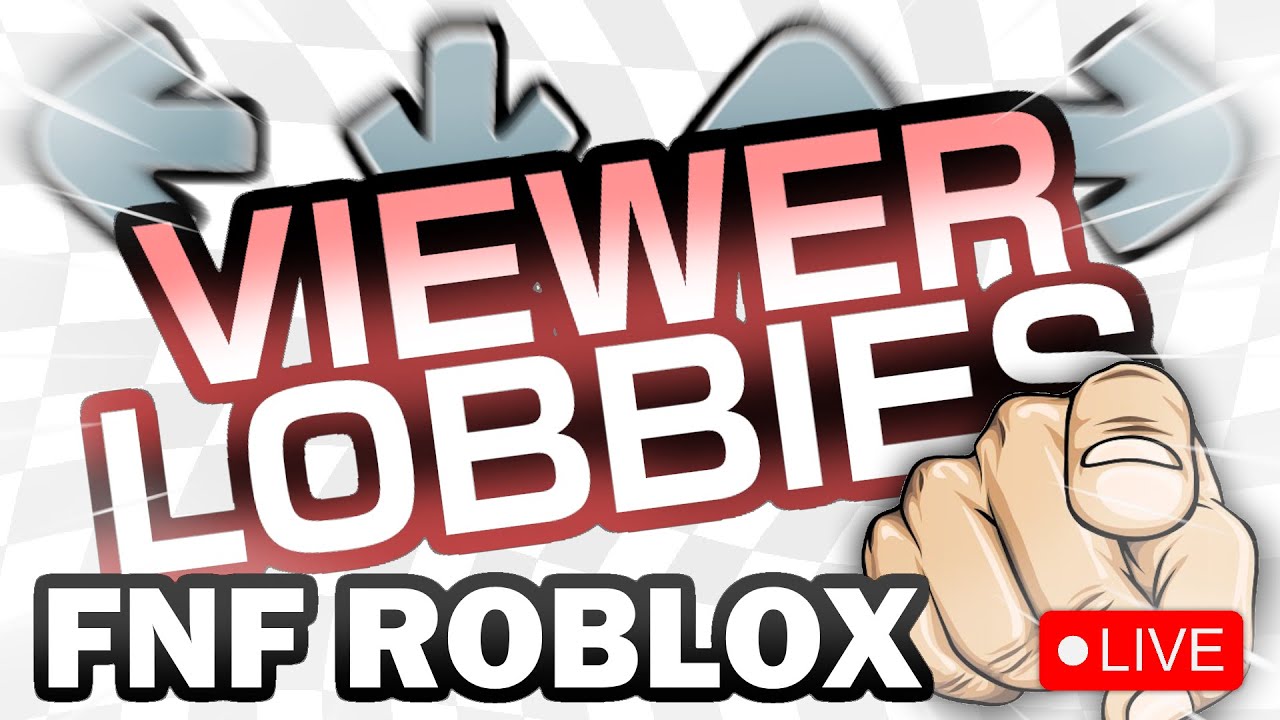 FNF ROBLOX VIEWER LOBBIES!! JOIN NOW!! :) - YouTube