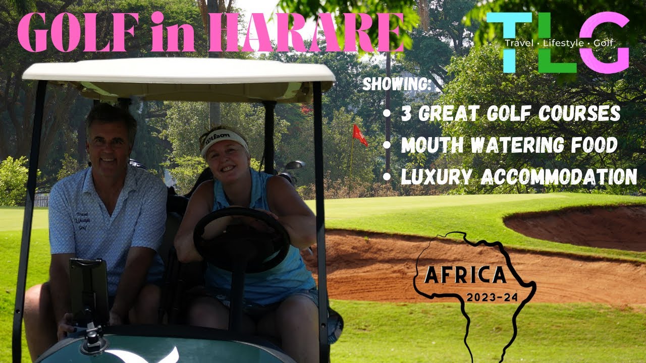 Golf in HARARE, part of our 100 African golf course challenge - YouTube