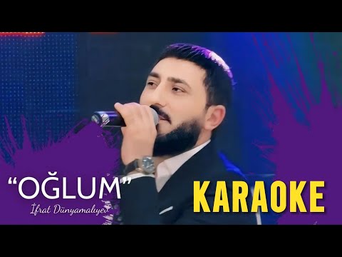 İfrat - Oglum Karaoke Minus 2025 (İstənilən minusun sifarişi 5 AZN)