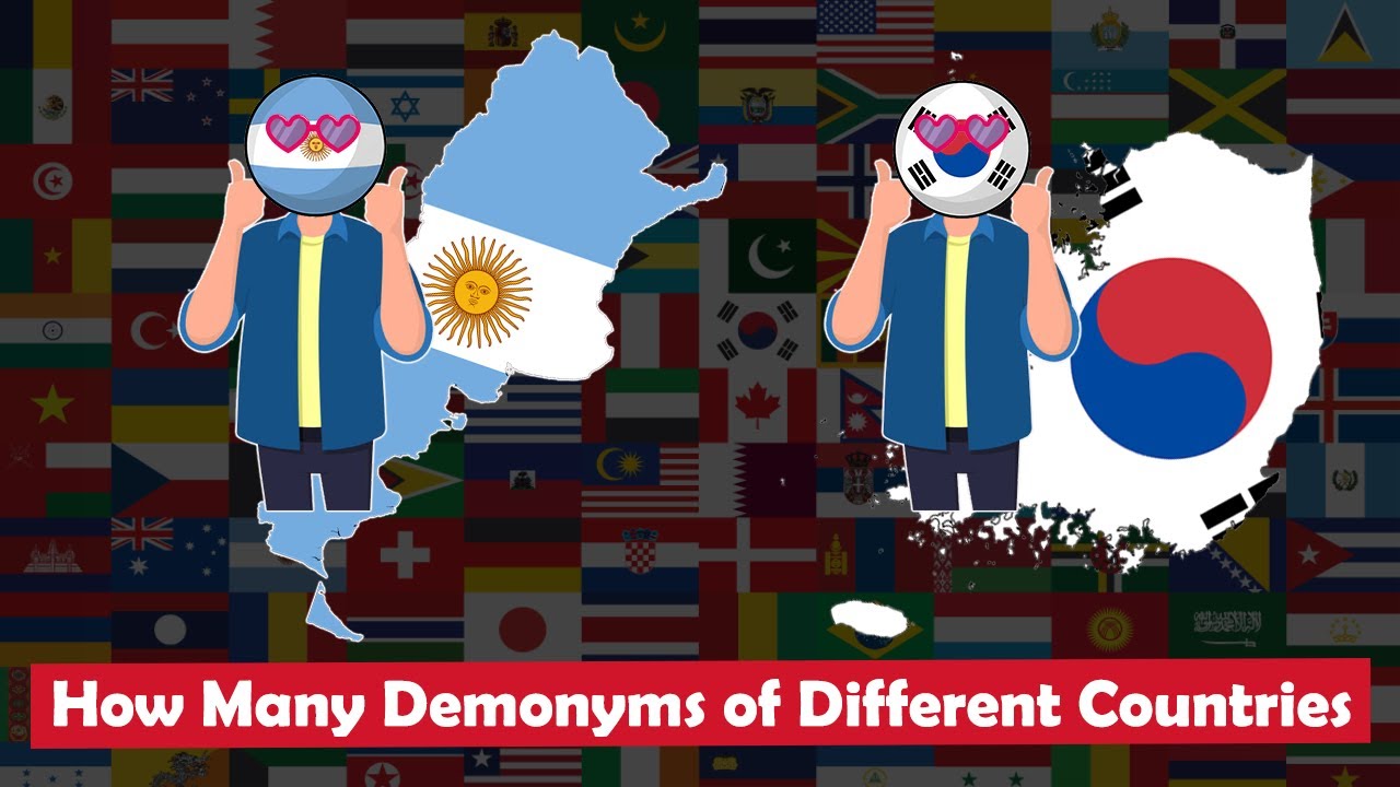 How Many Demonyms of Different Countries - YouTube