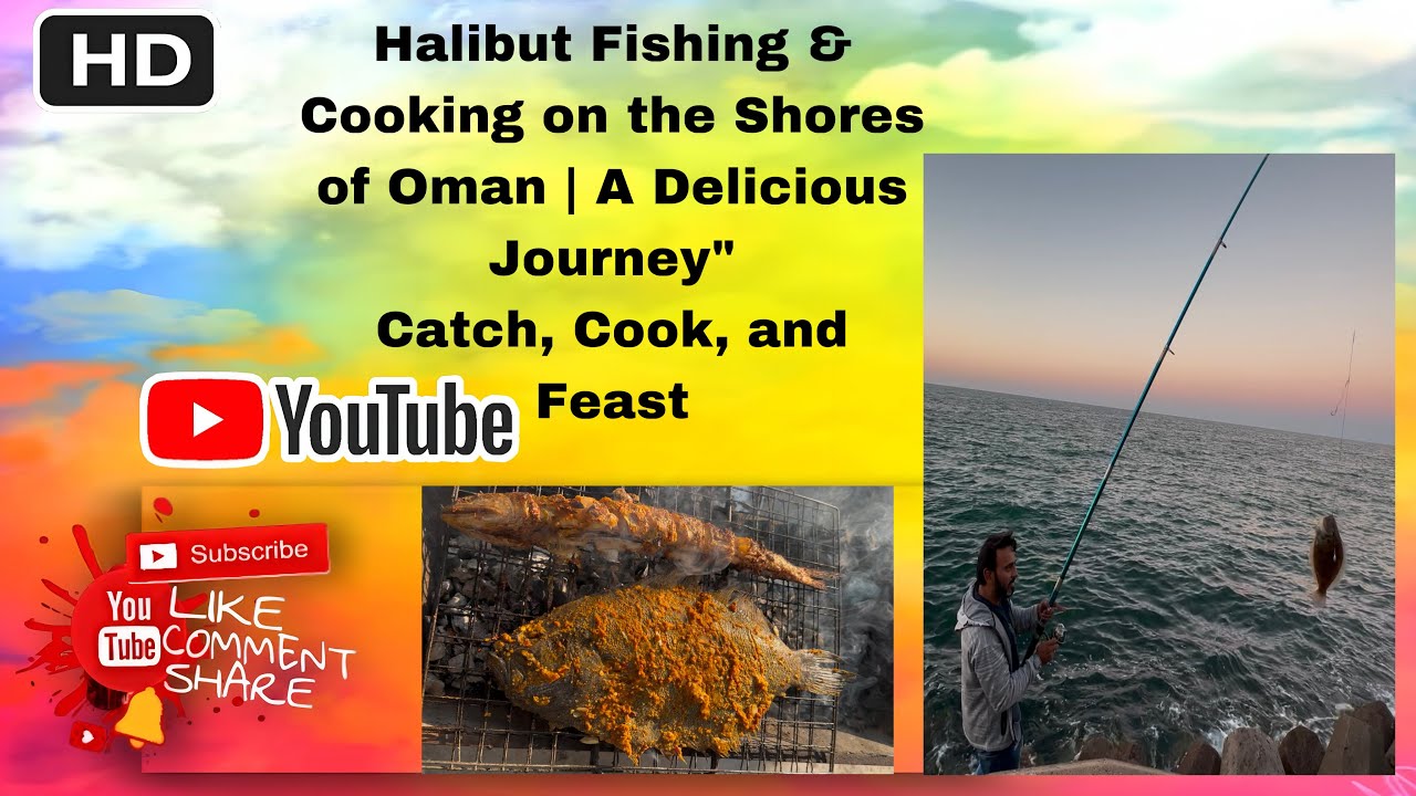 Oman fishing Halibut catch & Cook | Fishing @ Sea of Oman || Seeb Beach ...