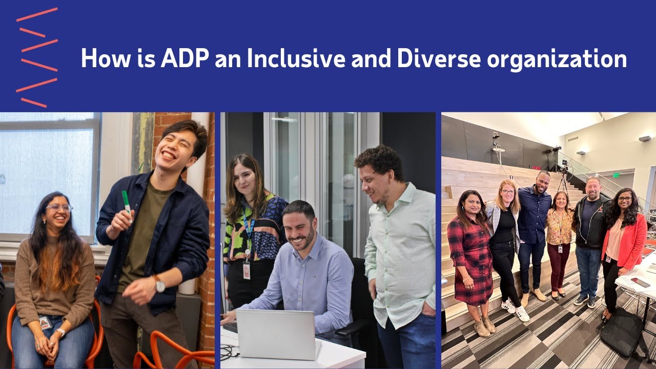 How is ADP an inclusive and diverse organization - YouTube
