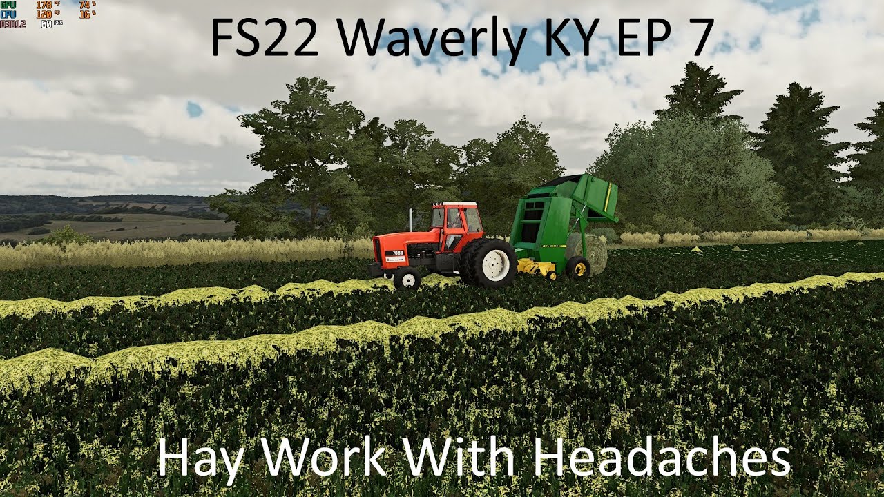 FS22 Waverly KY EP 7-Hay Work With Headaches - YouTube