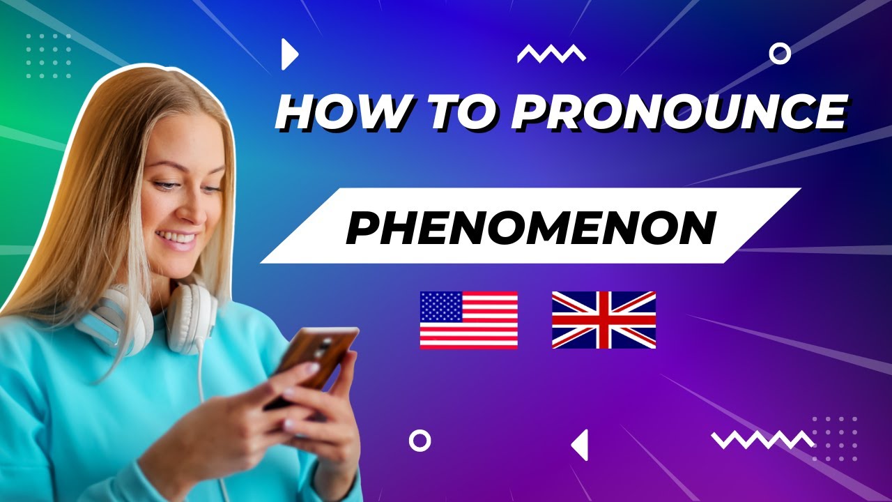 How to Pronounce ''PHENOMENON'' by USA & UK! Learn English! - YouTube