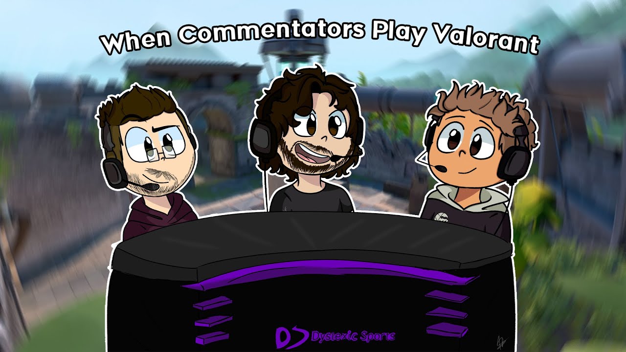 Commentators Playing Valorant - YouTube
