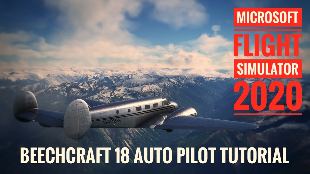 (MSFS 2020) Beechcraft 18 Auto Pilot Tutorial - YouTube
