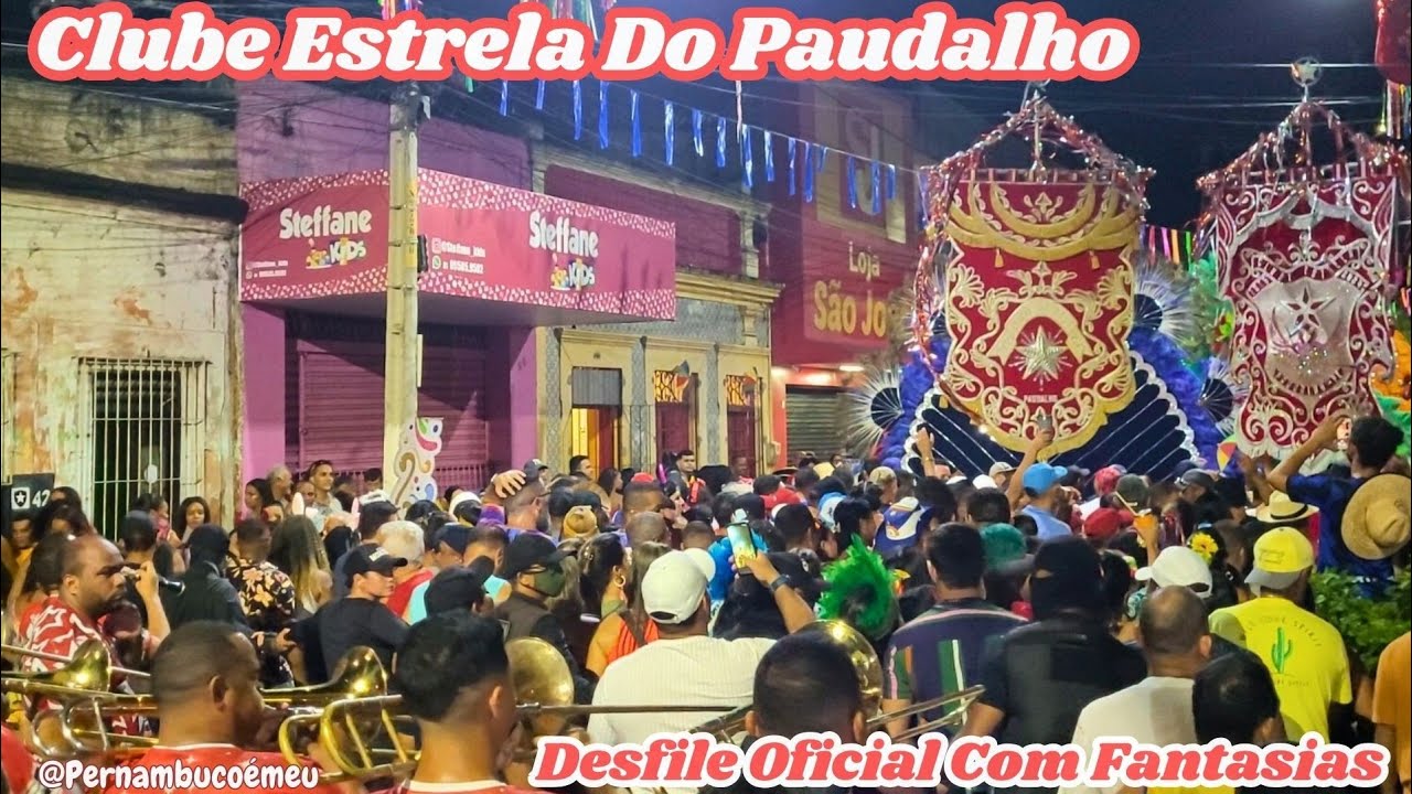 Desfile Oficial " Clube Estrela Do Paudalho ( Carnaval 2024 ) - YouTube