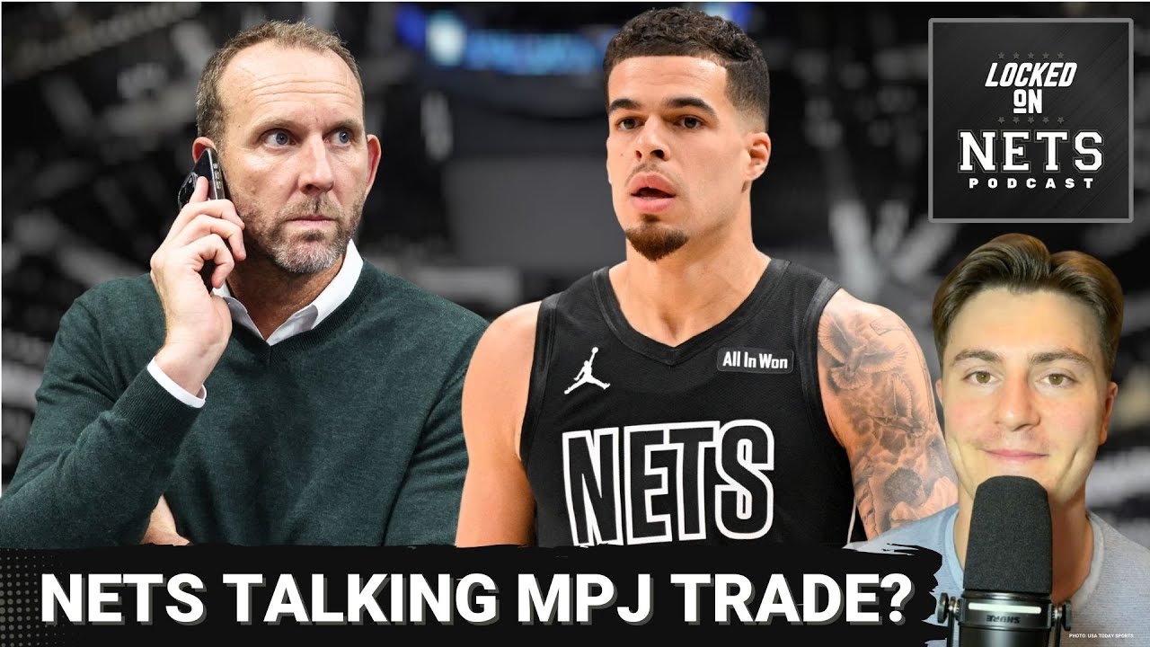 INSIDER: Brooklyn Nets Discussed BLOCKBUSTER Michael Porter Jr. TRADE ...