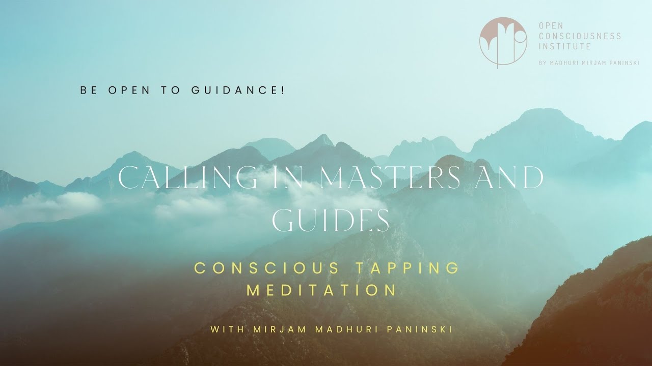 Calling in Masters and Guides - Tapping Meditation - YouTube