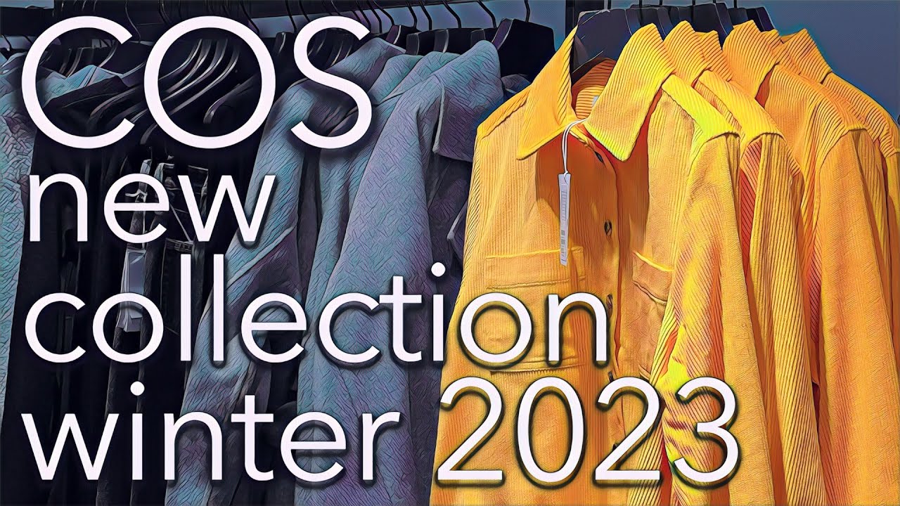 COS New Winter Collection 2023: The Must-Have Styles for the Season ...