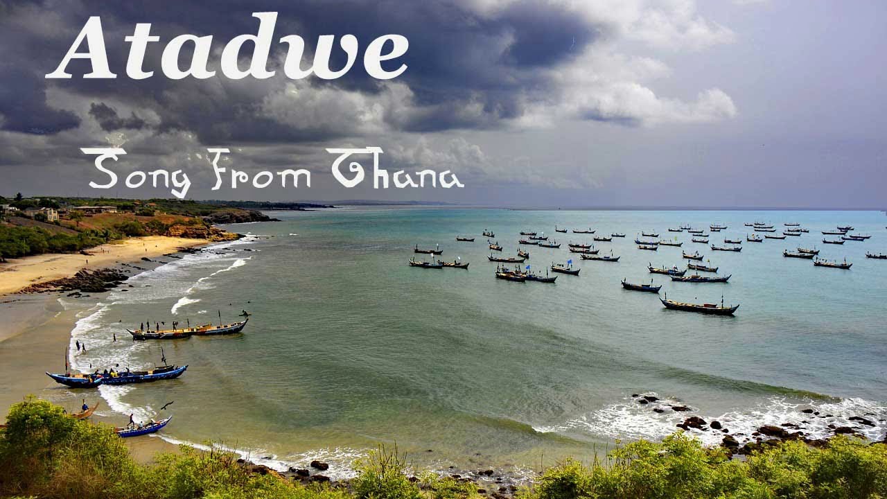 Atadwe. Song from Ghana - YouTube