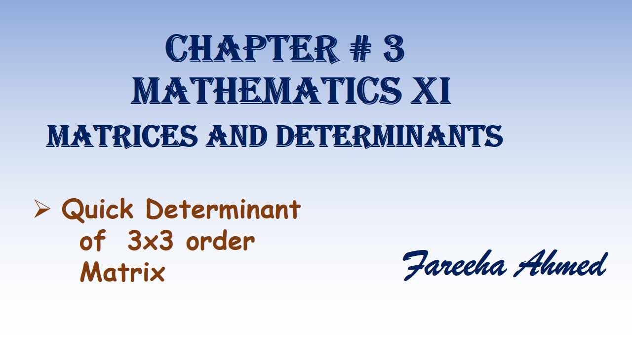 Quick Determinant of 3x3 order Matrix MATHXI - YouTube