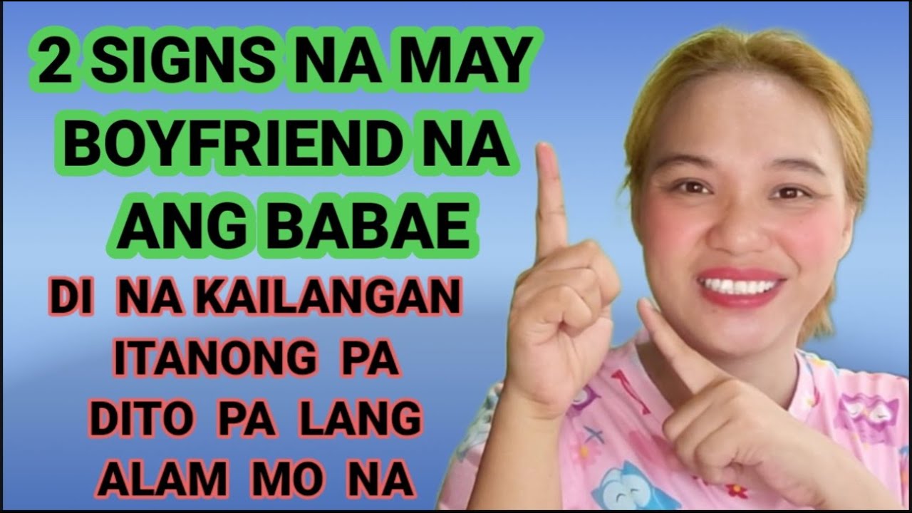 signs na may boyfriend na ang babae - YouTube