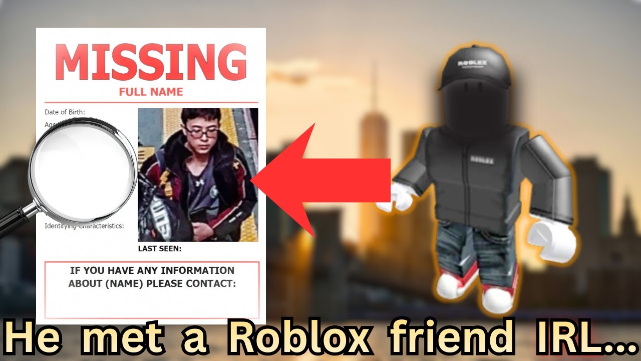 Roblox Grooming Case Ends In Missing Person Report - YouTube