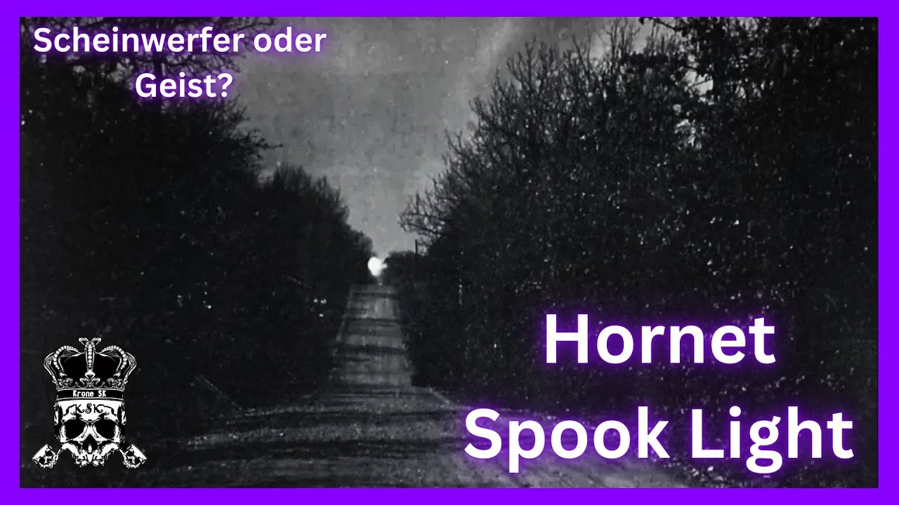 Hornet Spook Light - Ein Scheinwerfer oder ein Geist? - YouTube
