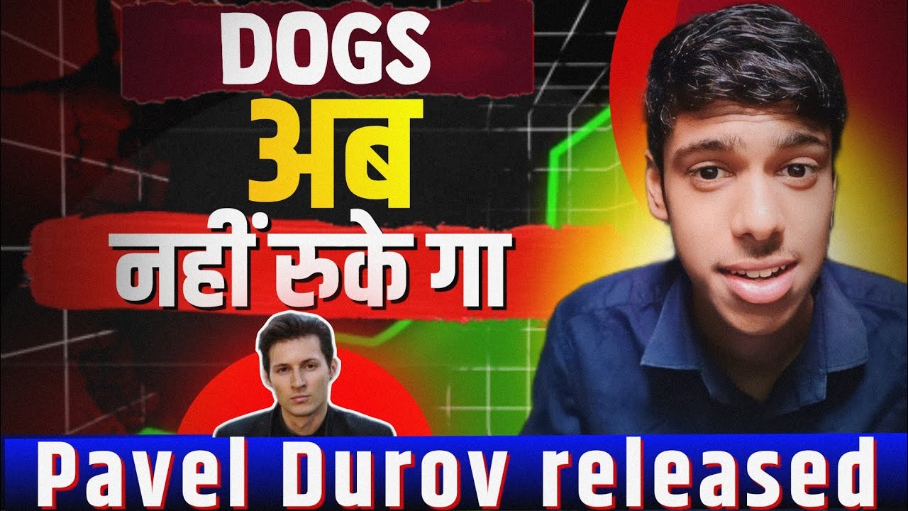 Dogs Price 10000% up | Durov Pavel released from France 🚨 | - YouTube