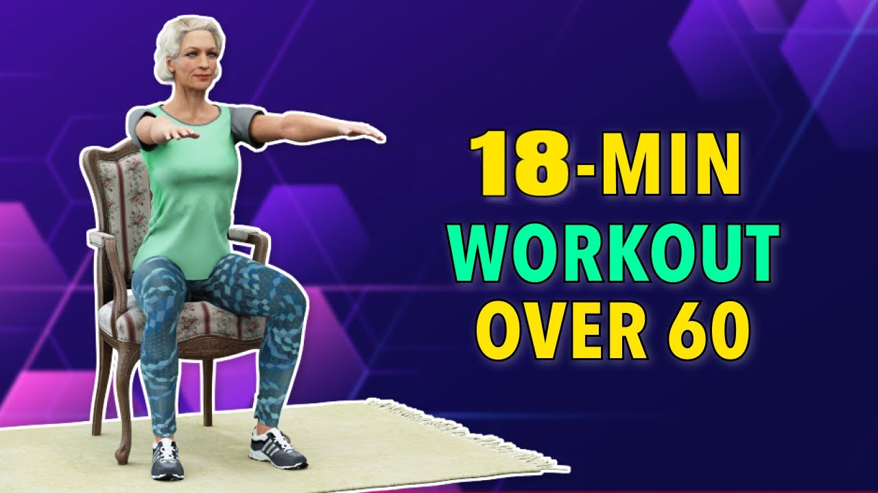 18 Minute Workout For Older Adults Over 60 Youtube