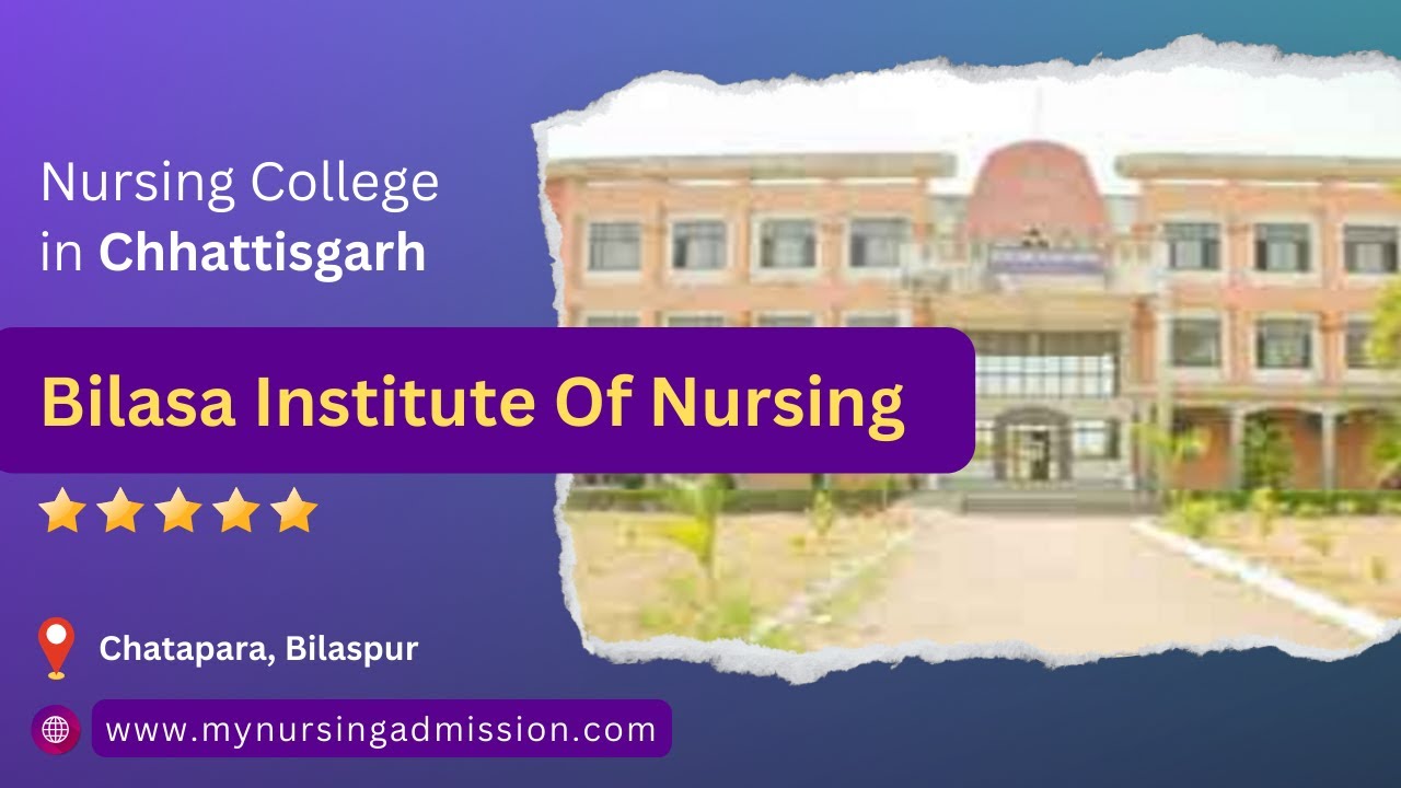 Bilasa Institute Of Nursing - Bilaspur | Nursing Colleges in ...