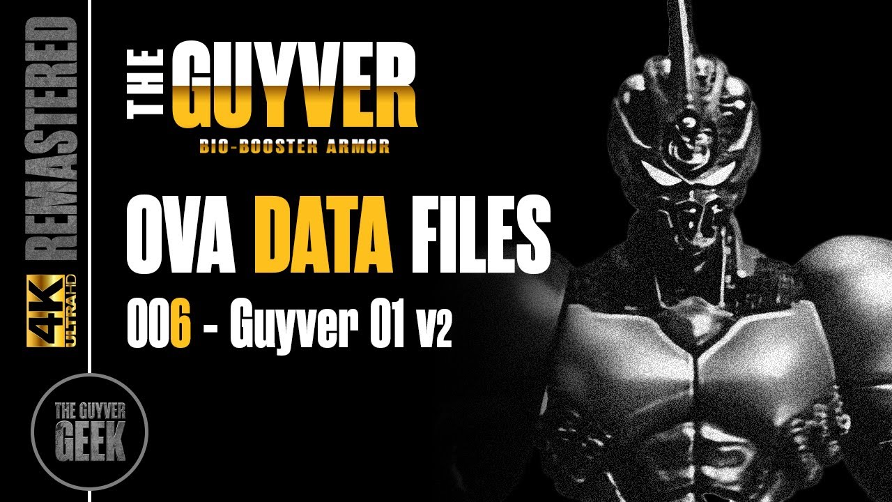 The Guyver: Bio-Booster Armor (1989 - 1992) | Data File 006 - Guyver 01 ...