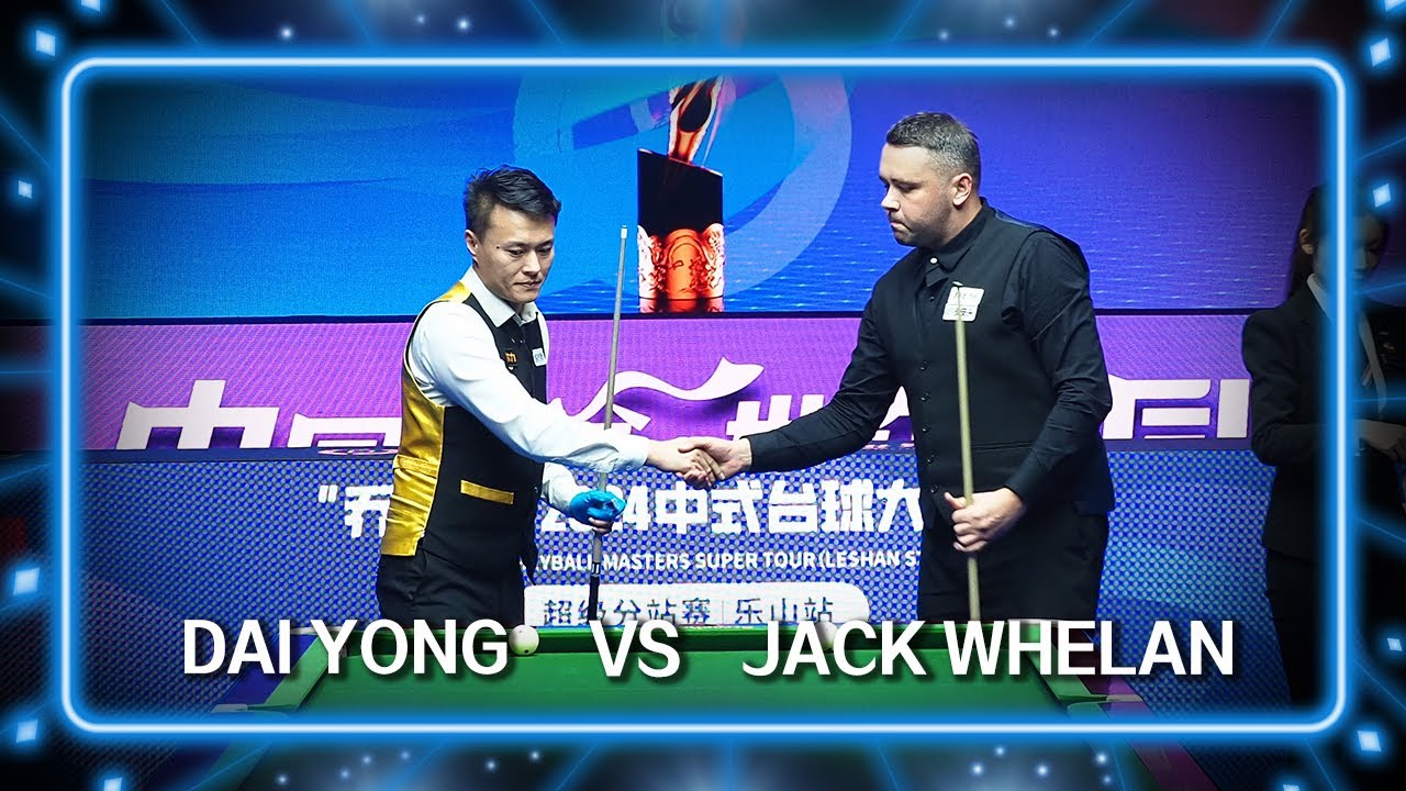 DAI YONG (CHN) VS JACK WHELAN (UK) | 2024 JOY Heyball Masters Leshan ...