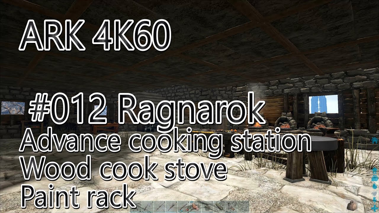 ARK 🦖 #012 Advance cooking station + WoodCookStove + Paint rack! - YouTube