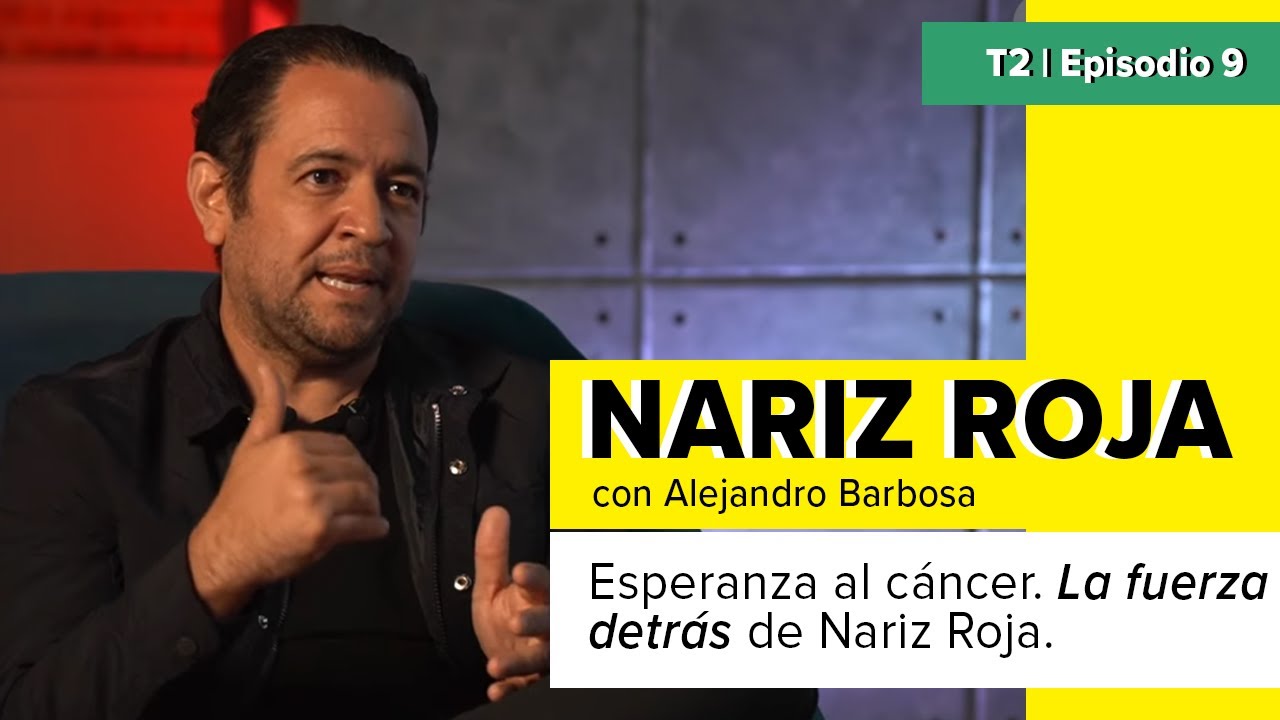 Esperanza al cáncer. La fuerza detrás de Nariz Roja: Alejandro Barbosa ...