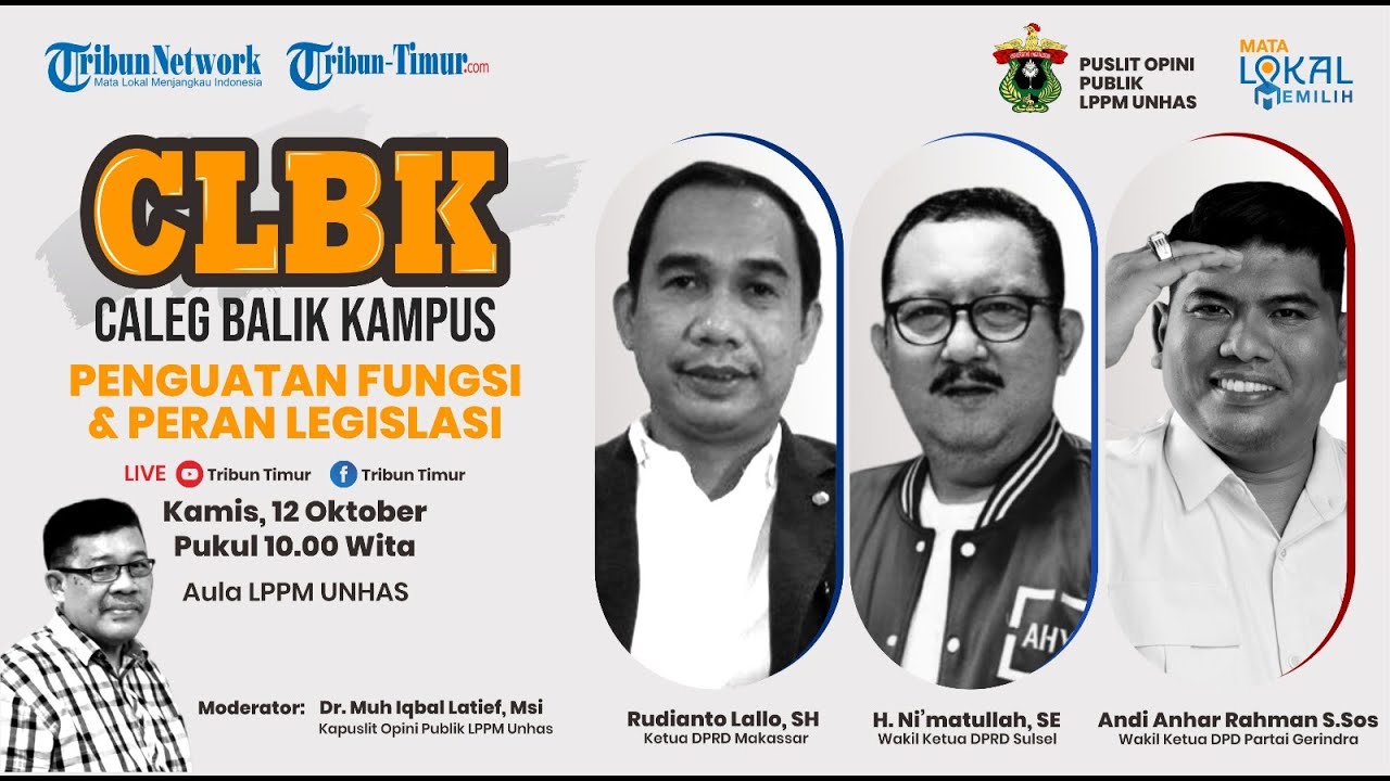 🔴 CLBK [CALEG BALIK KAMPUS] PENGUATAN FUNGSI & PERAN LEGISLASI - YouTube