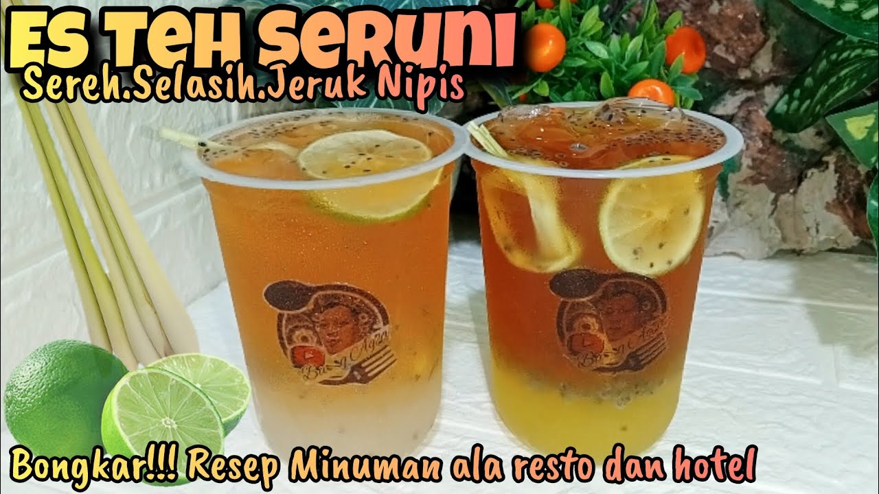 TERBONGKAR‼️ RESEP ES TEH SERUNI ALA RESTO DAN HOTEL || IDE JUALAN ...